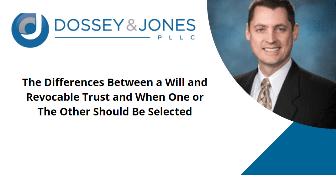 The Differences Between a Will and Revocable Trust and When One or The ...